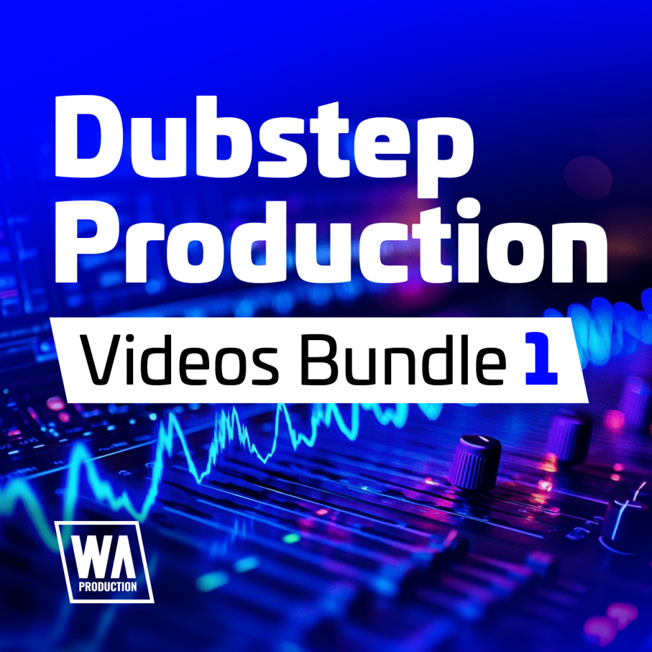 Dubstep Production Videos Bundle 1 | W. A. Production